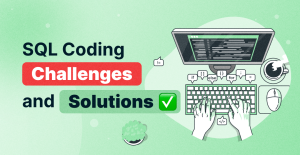 SQL Coding Challenges and Solutions